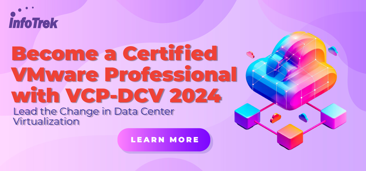 Info Trek | Become a Certified VMware Expert